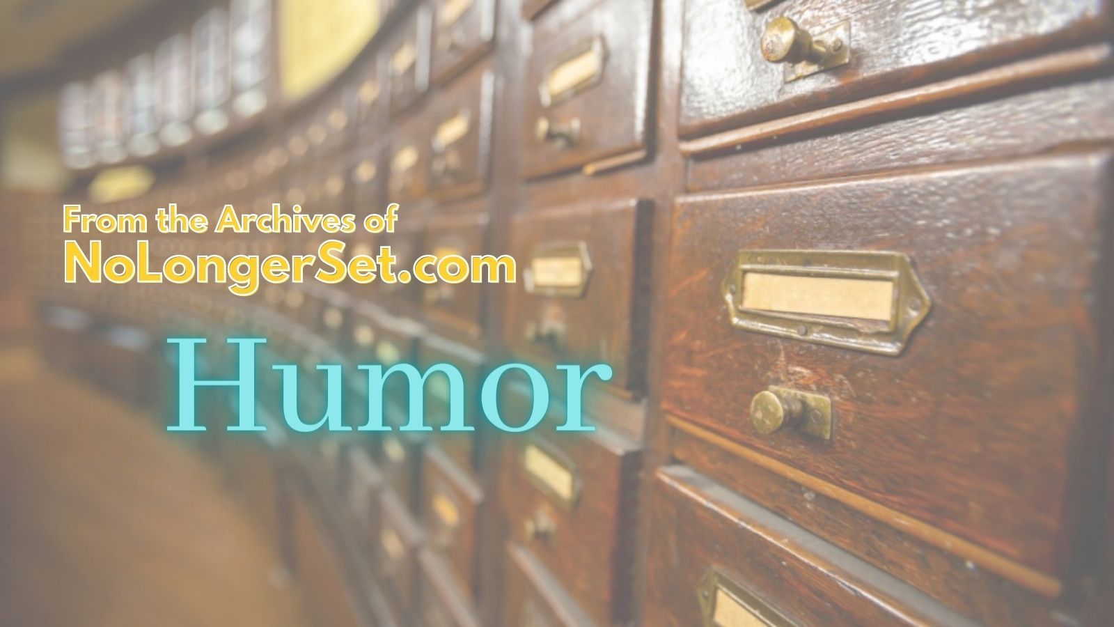 Archive Collection: Humor