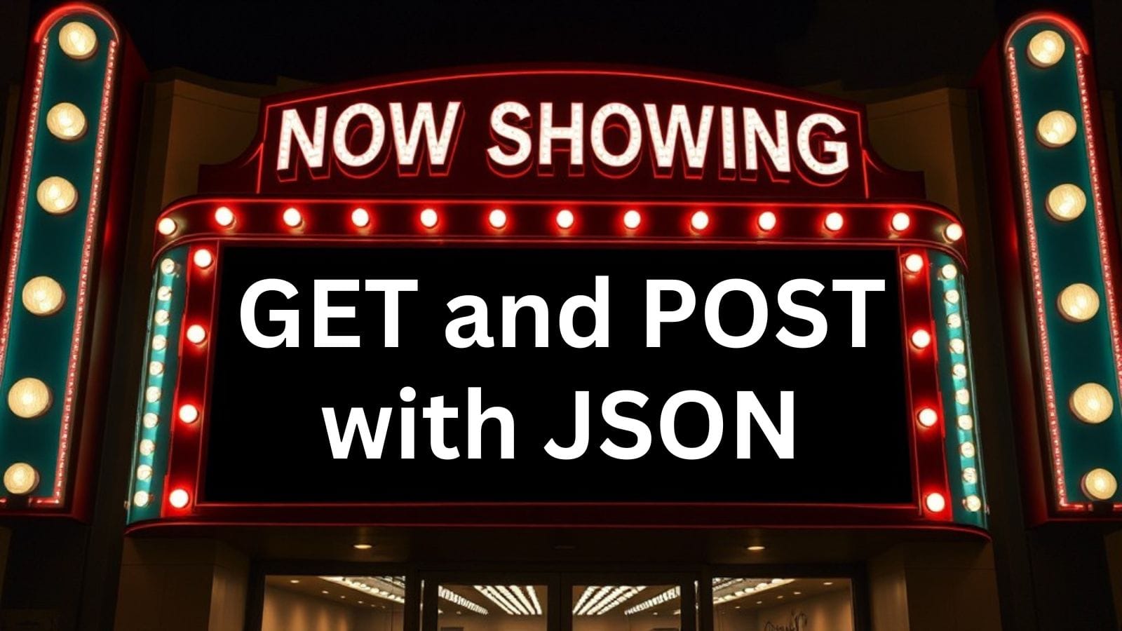GET and POST with JSON with Neil Sargent & Leo theDBguy