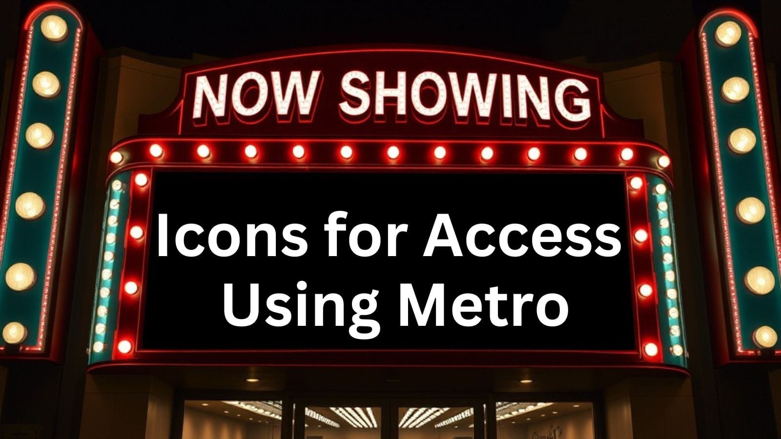 Icons for Access using Metro with Greg Regan