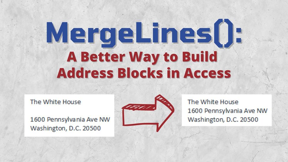 MergeLines(): A Handy Function for Building Address Blocks