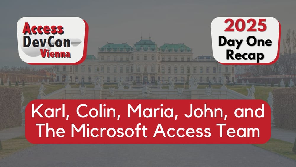 Access DevCon Vienna 2025 - Day One Recap