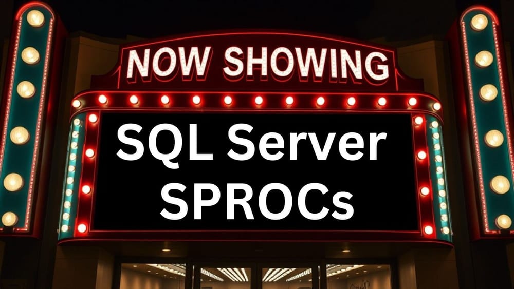 Leveraging SQL Server SPROCs with George Hepworth