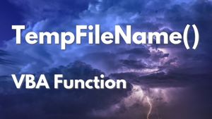 Getting A Temporary File Name With VBA