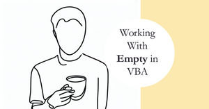 Working with Empty in VBA