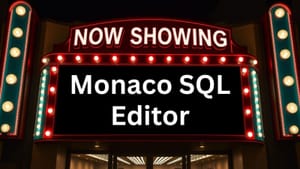 Intro to the Monaco SQL Editor with Maria Barnes